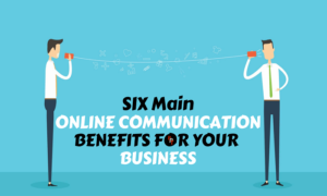 6 Benefits of Online Communication for Businesses in 2025