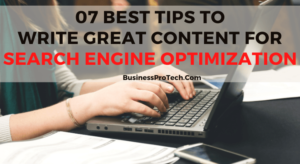 07 Tips and Techniques to Write Great Content for SEO 2025